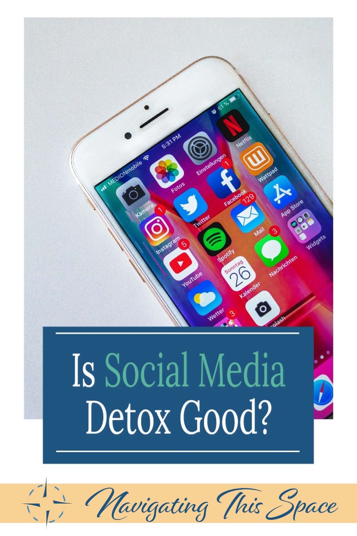 Why You Need To Do A Social Media Detox - Navigating This Space