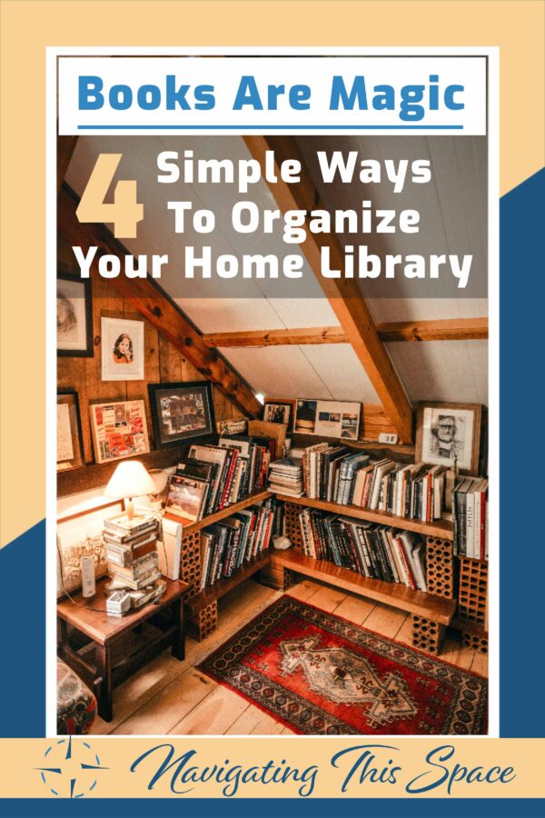 How To Collect Books For A Home Library - Navigating This Space