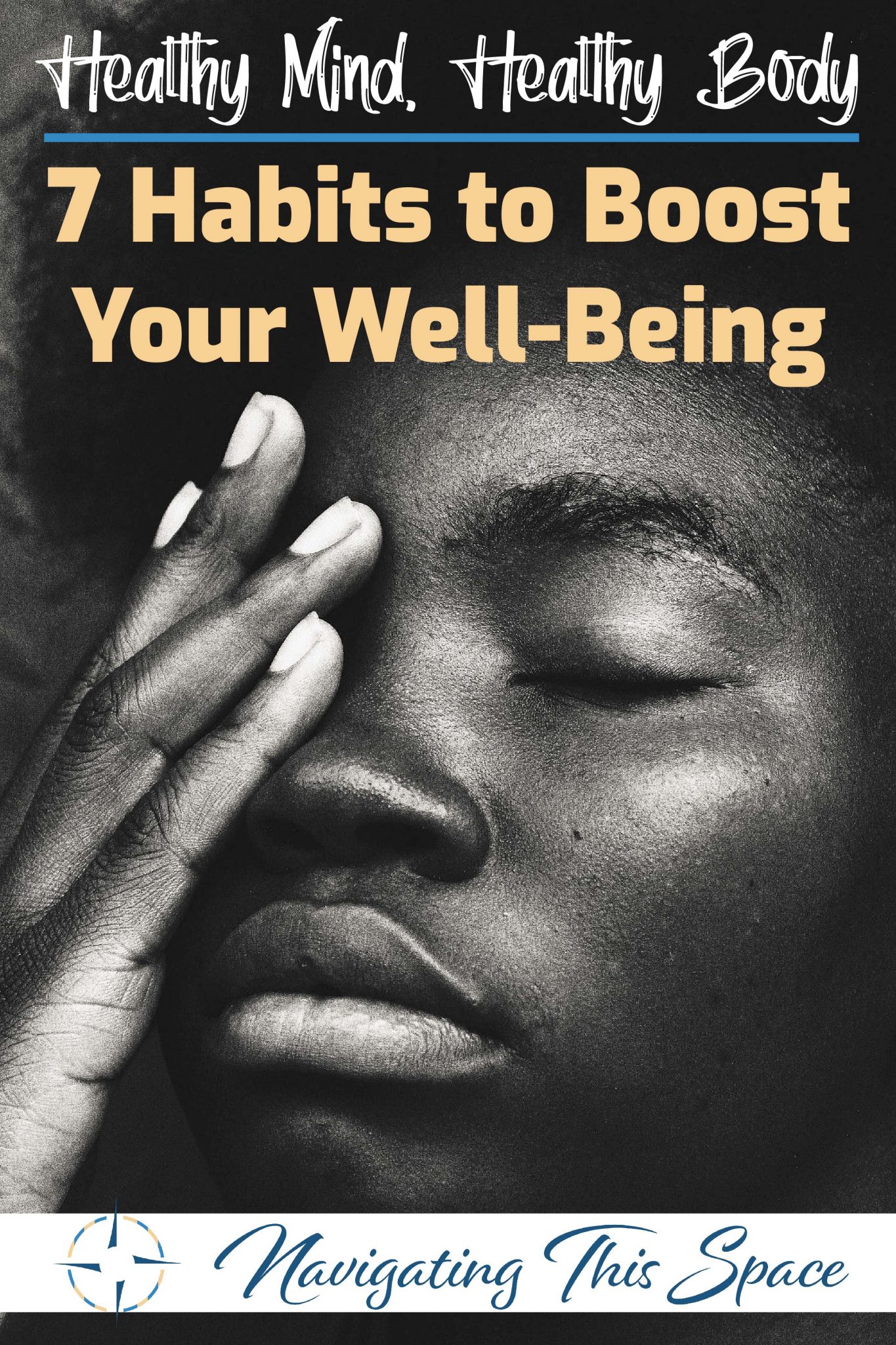 Healthy Mind, Healthy Body: 7 Habits to Boost Your Well-Being ...