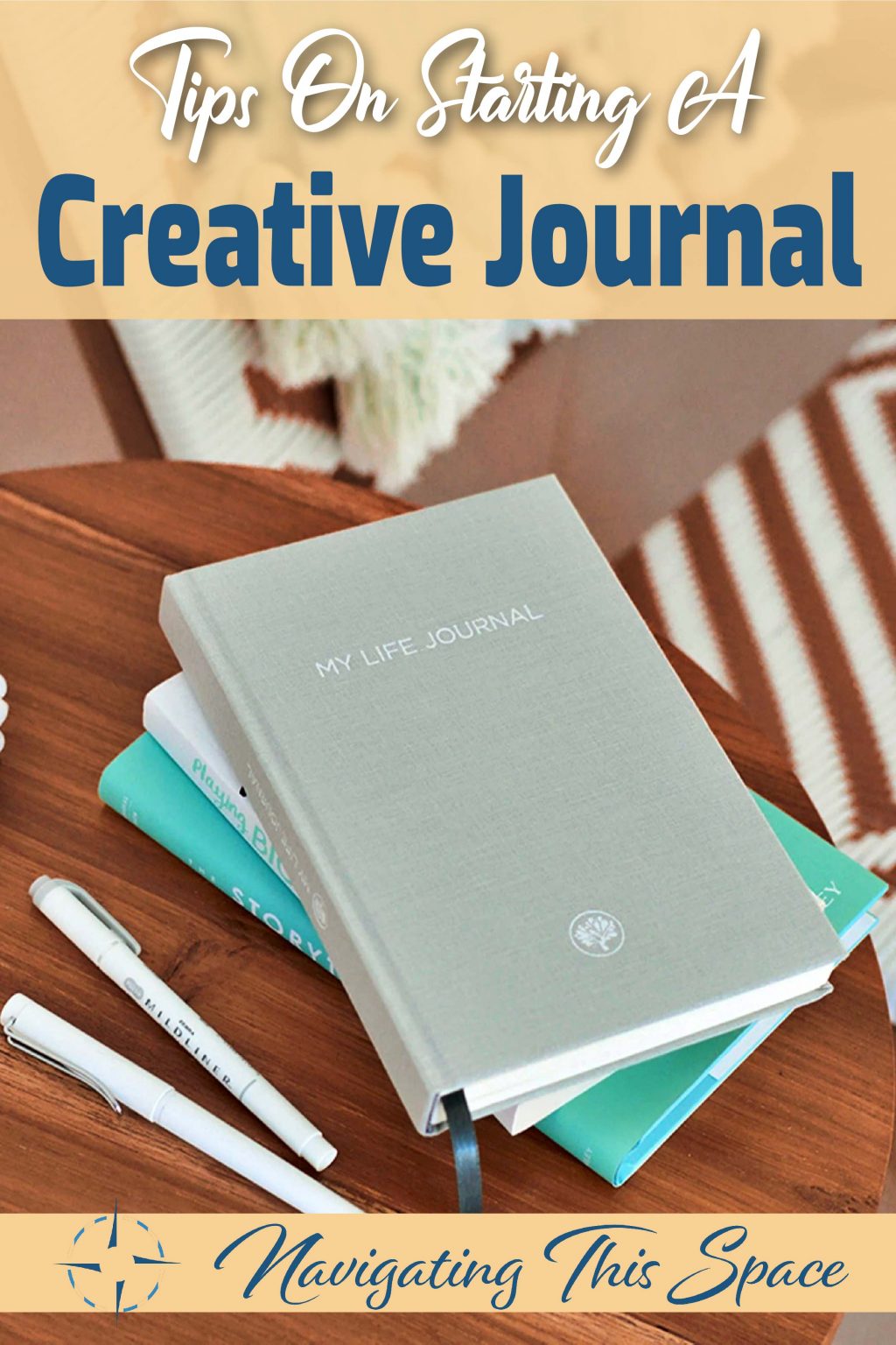 Tips On Starting And Keeping A Creative Writing Journal - Navigating ...
