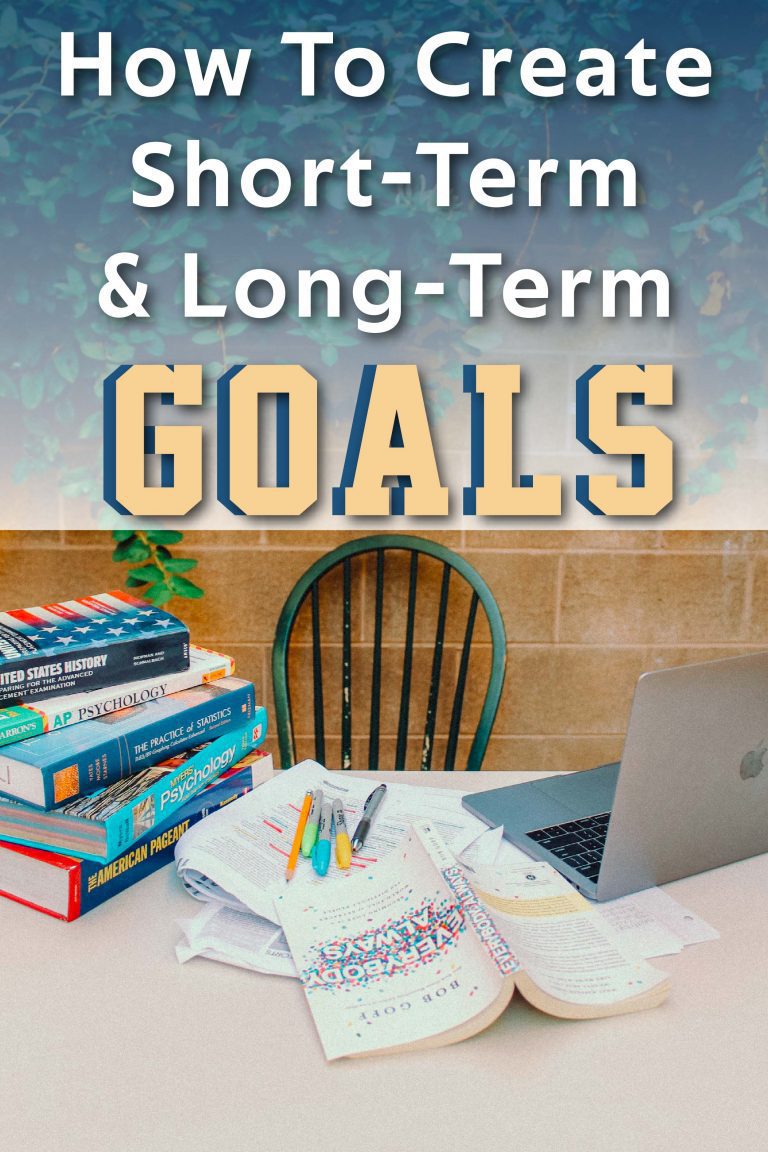 How To Create Short-Term And Long-Term Goals - Navigating This Space