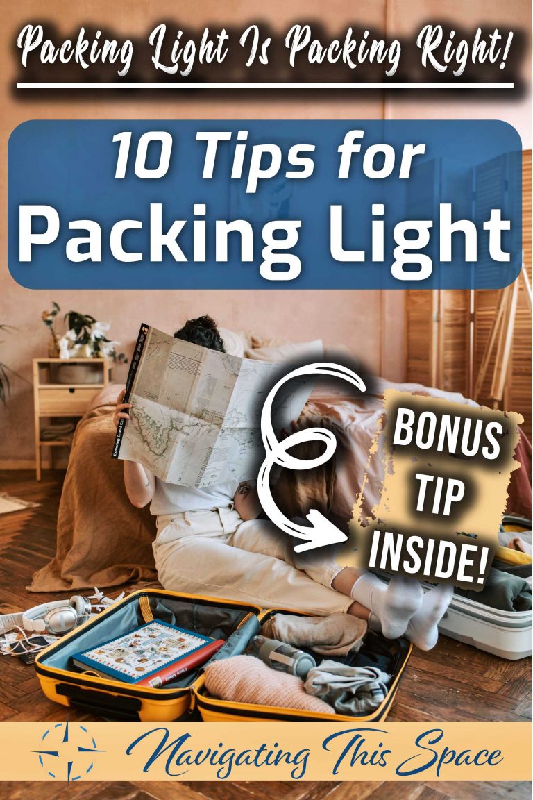 How To Pack Light: 10 Tips From A Master Packer - Navigating This Space