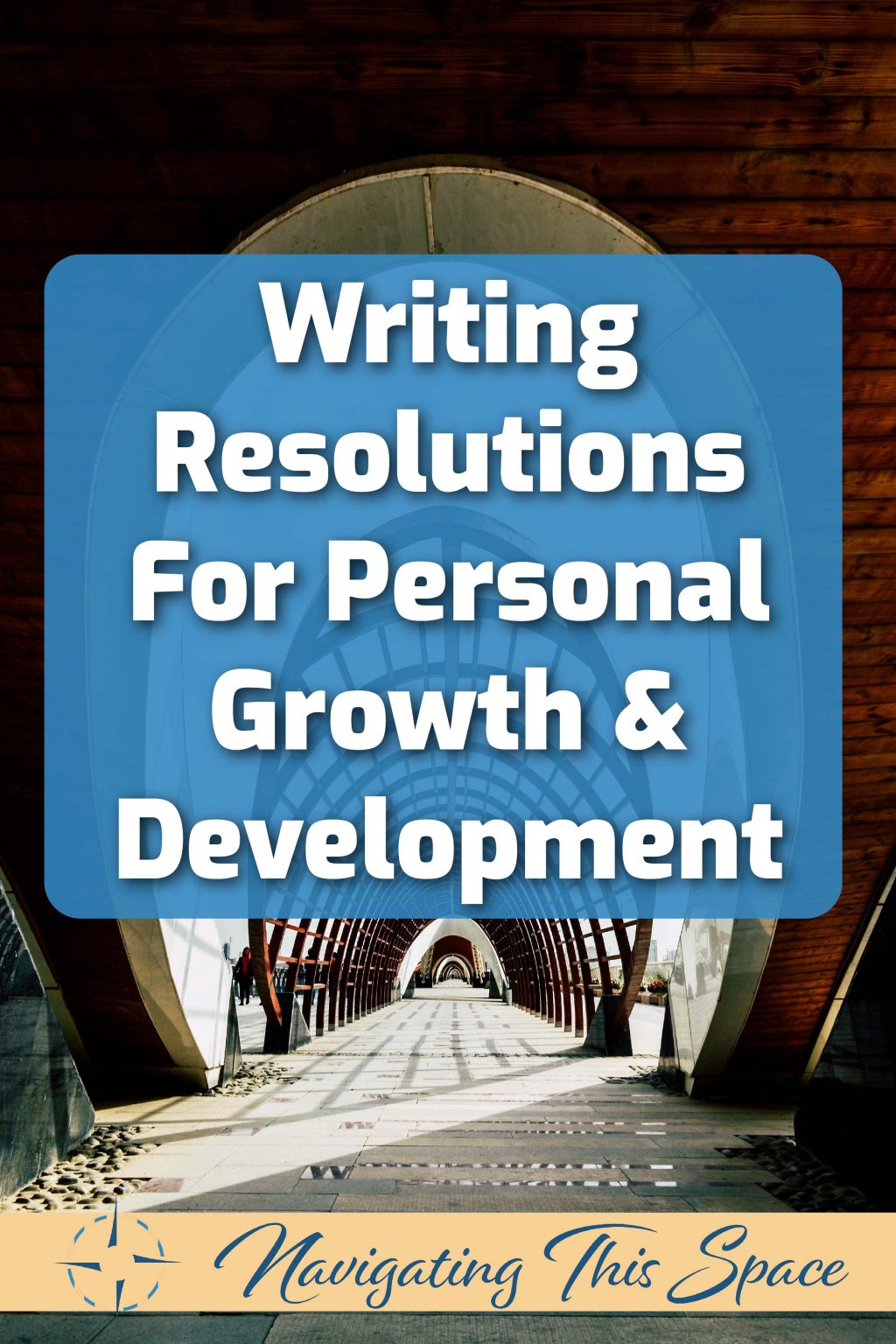 Writing Resolutions For Personal Growth and Development - Navigating ...