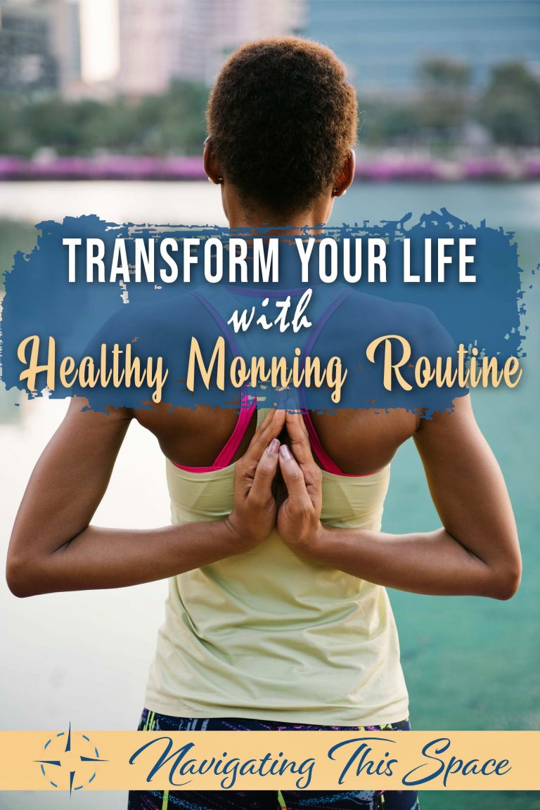 How to Create A Life Transformation, Healthy Morning Routine ...