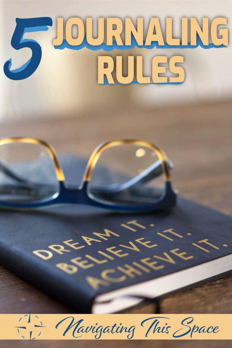 5 Journaling Rules to Consider When Starting Your Journal - Navigating ...