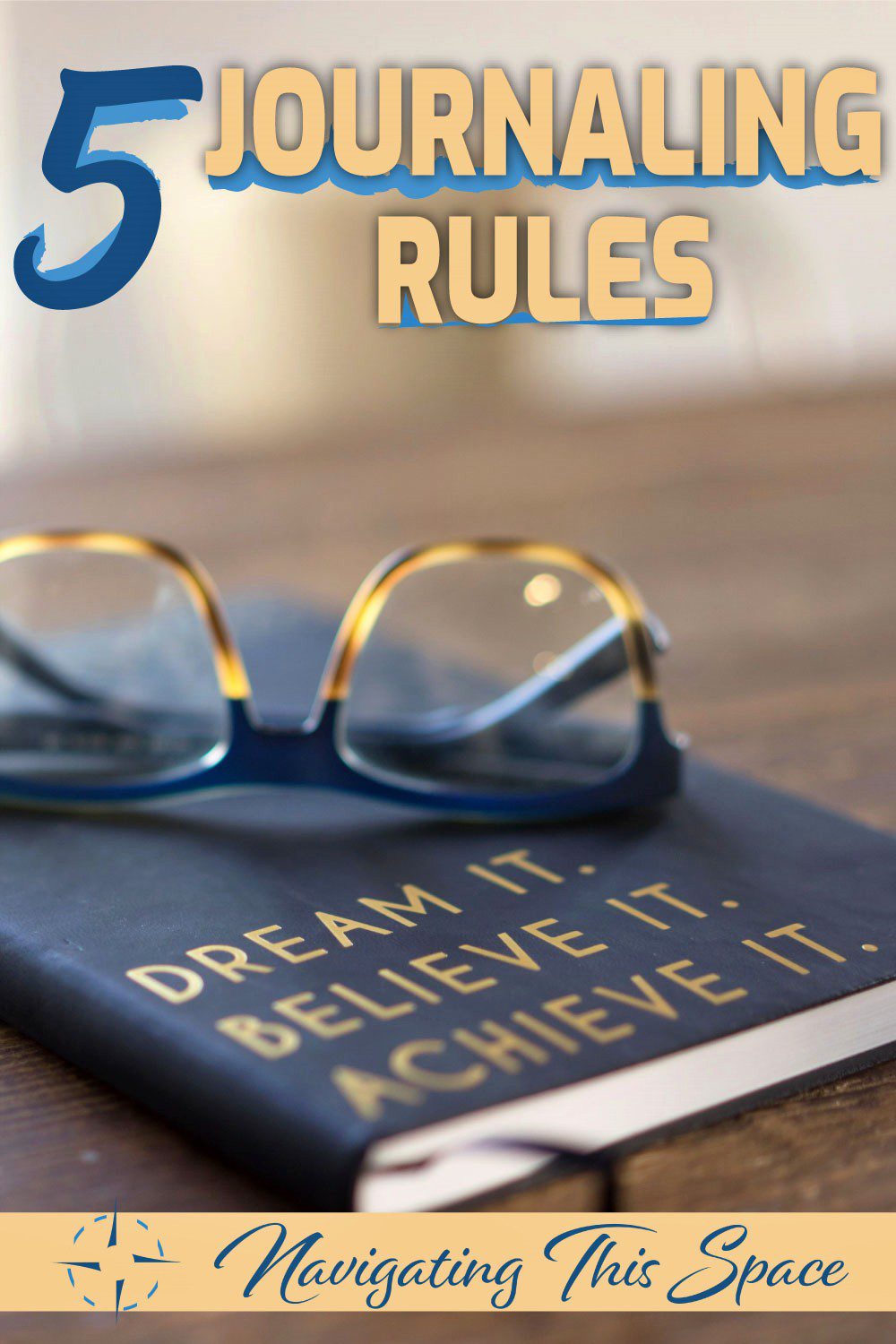 5 Journaling Rules To Consider When Starting Your Journal Navigating 5 Journaling Rules To Consider When Starting Your Journal Navigating