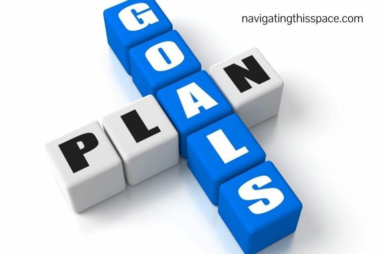 7 Reasons You’re NOT Achieving Goals - Navigating This Space