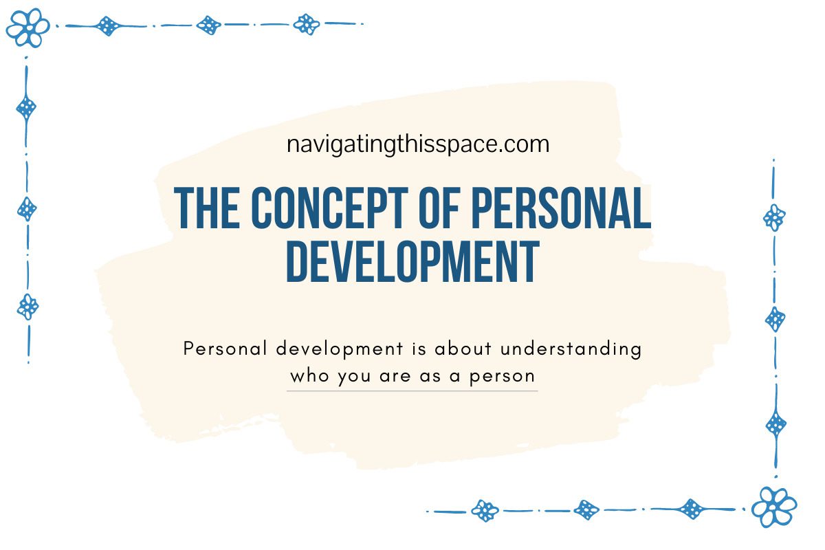The Basics of Personal Development - Navigating This Space