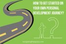 The Basics of Personal Development - Navigating This Space