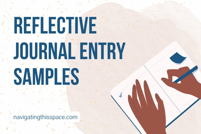 How to Start and Keep a Reflection Journal - Navigating This Space