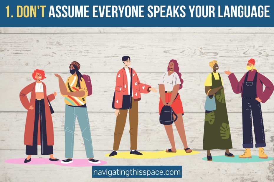 The Dos and Don'ts of Traveling for the First Time - Navigating This Space