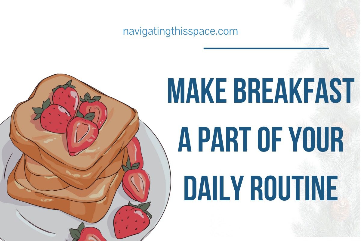 Top 5 Reasons Why You Should Be Eating Breakfast Every Morning ...