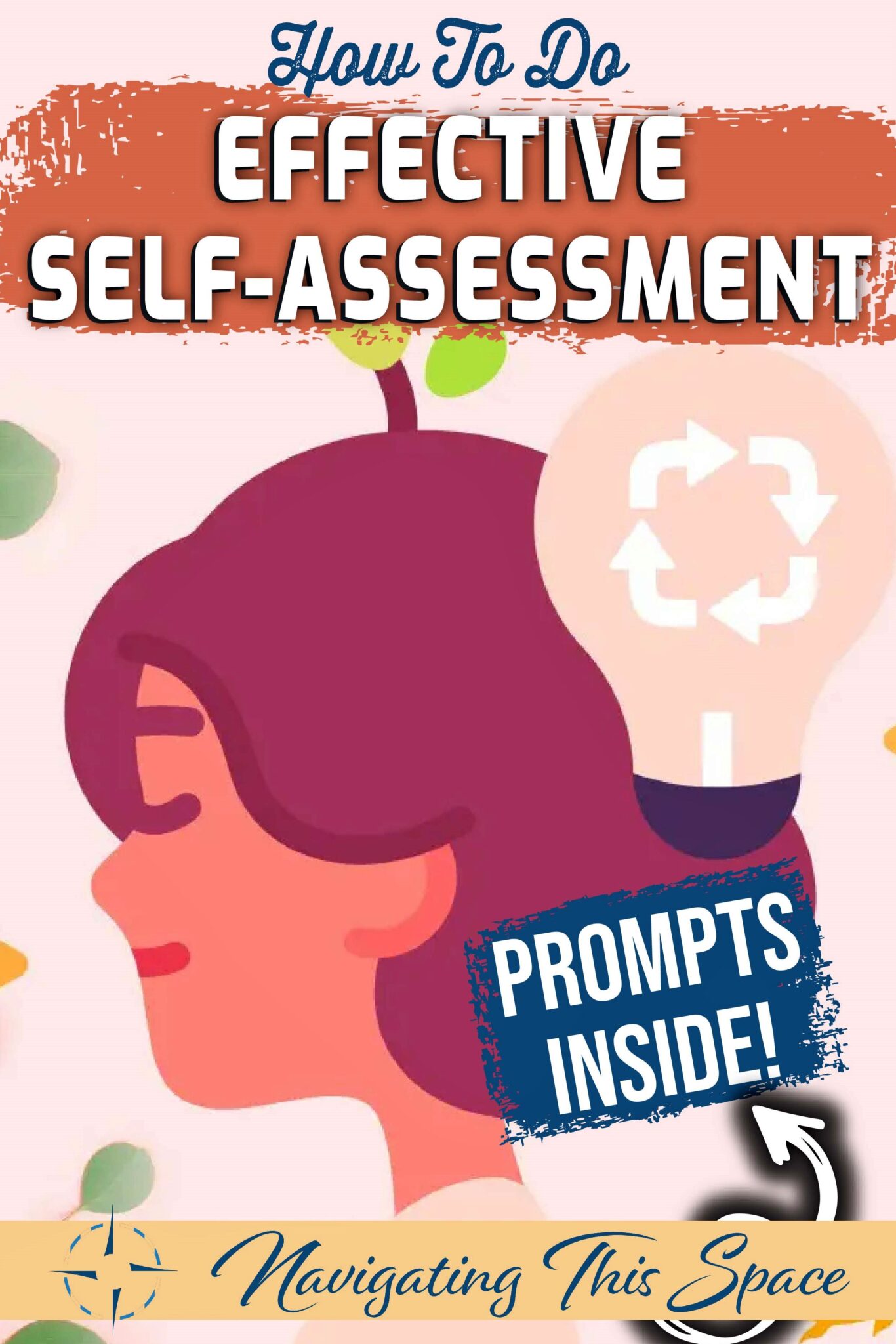 How To Do an Effective Self-Assessment (Prompts Included) - Navigating ...