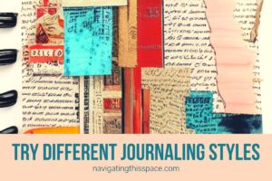 Find Your Journaling Style in 5 Simple Steps - Navigating This Space