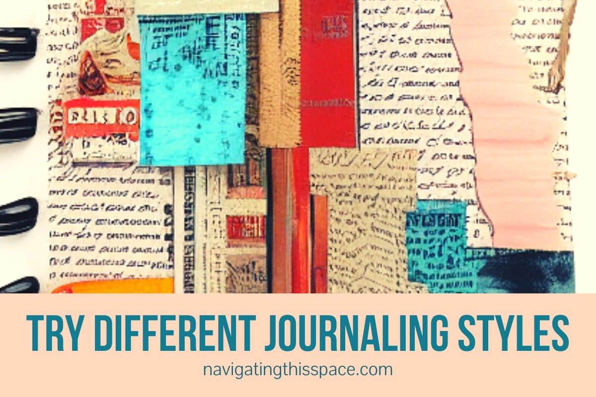 Find Your Journaling Style in 5 Simple Steps - Navigating This Space