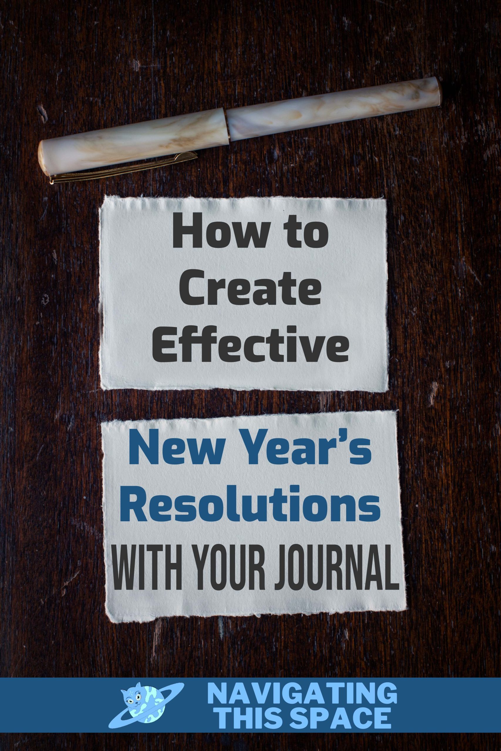 How to Create Effective New Year's Resolutions With Your Journal ...