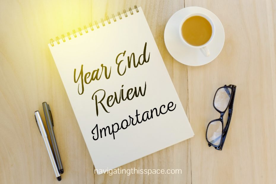 The Best Way to Do an End-of-Year Reflection - Navigating This Space