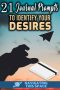 How To Identify Your Desires Through Journaling - Navigating This Space