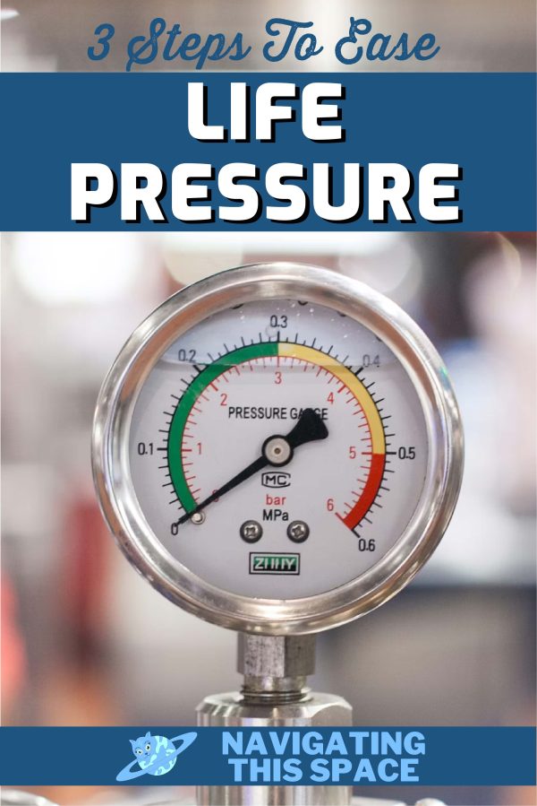 How To Manage Self-Imposed Pressure: 3 Simple Steps - Navigating This Space