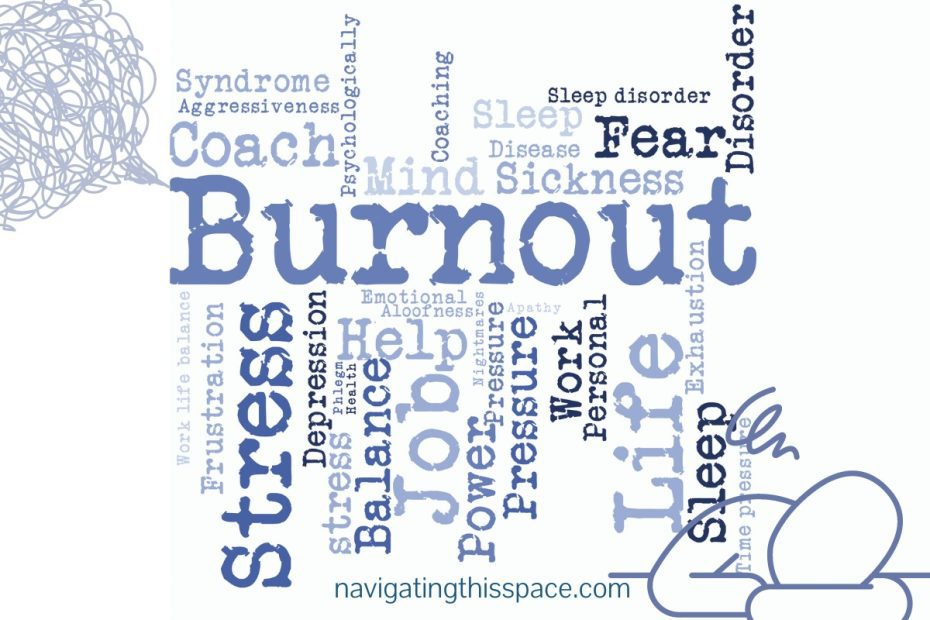 8 Realistic Ways to Overcome Burnout - Navigating This Space
